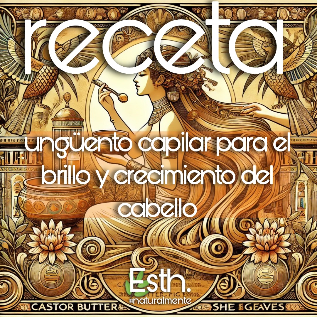 Receta del antiguo Egipto: «Ungüento capilar para el brillo y crecimiento del cabello.» – Esth ...